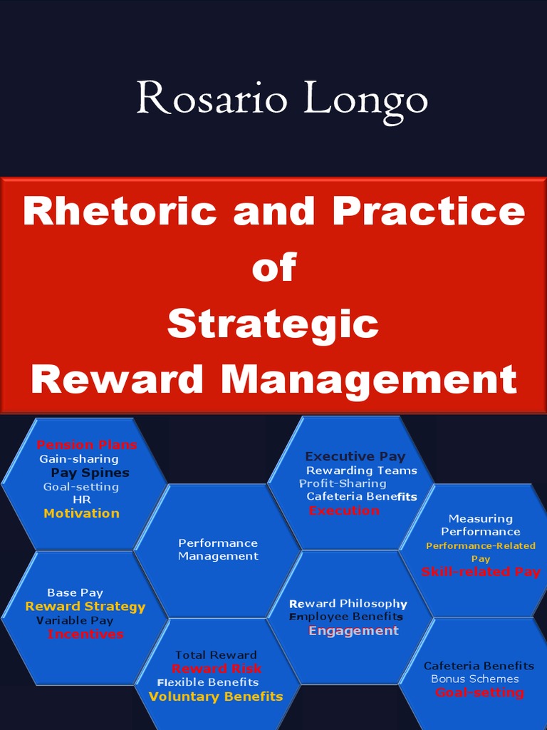 Rhetoric and Practice of Strategic Reward Management | PDF | Strategic ...
