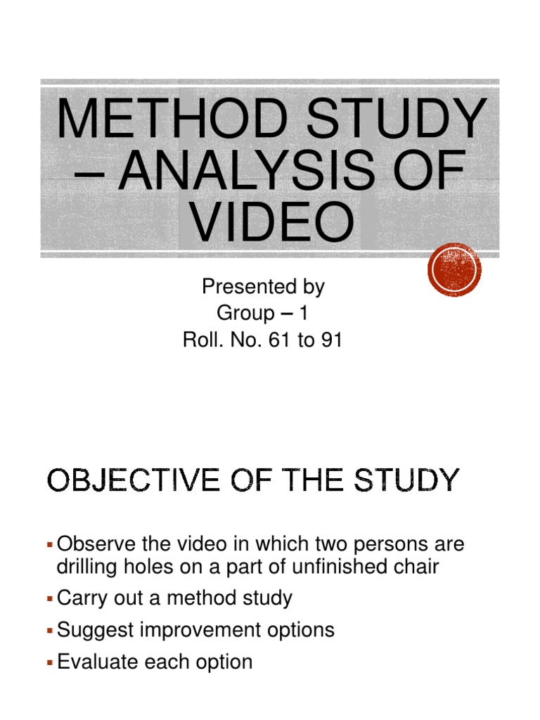 Video Method Study: Drilling Process Analysis | PDF | Drill | Drilling