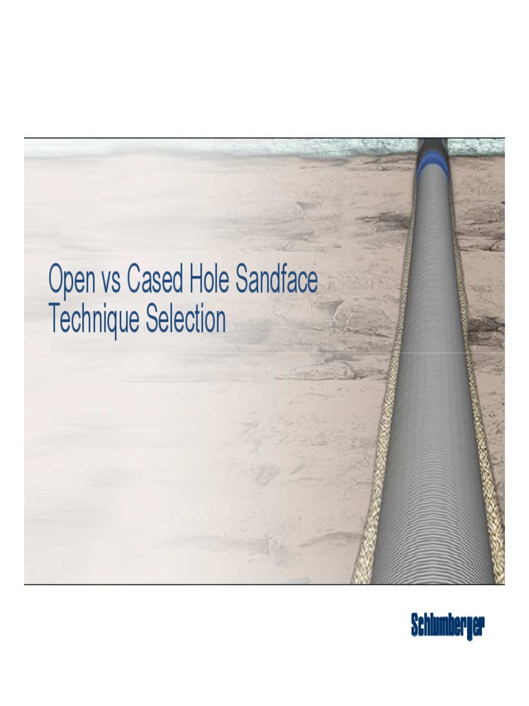 Open Vs Cased Hole Sand Control Completion Selection Rev1 | PDF | Oil ...