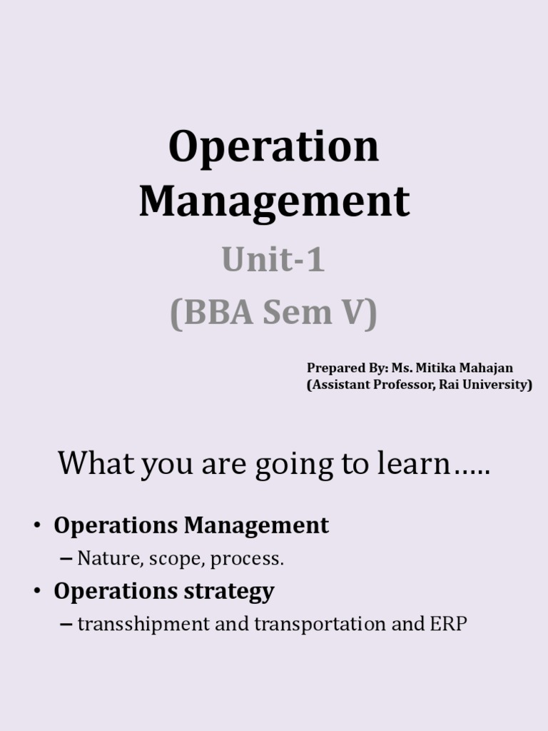 Operation Management: Unit-1 (BBA Sem V) | PDF | Enterprise Resource ...