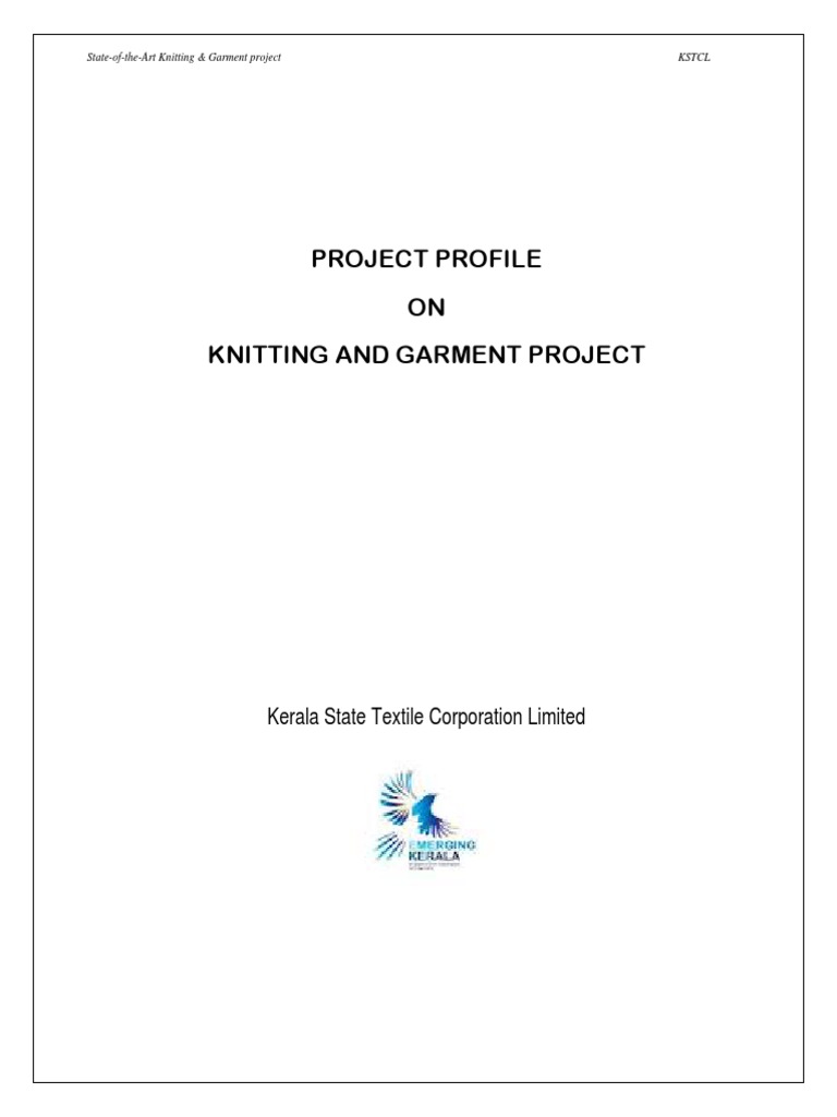 Project Profile ON Knitting and Garment Project: Kerala State Textile ...