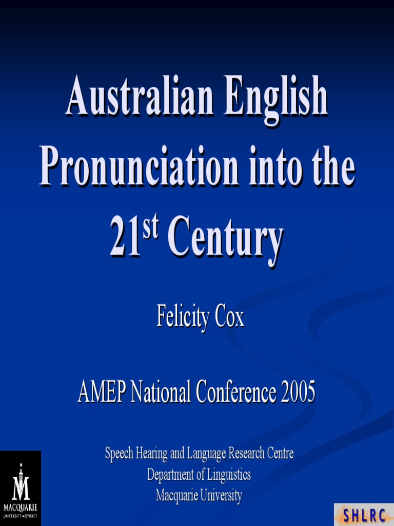Australian English Pronunciation Into The 21st Centry | PDF | English ...