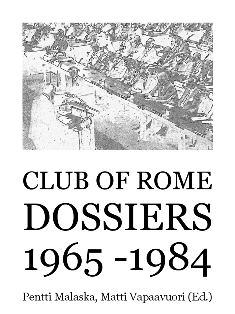 The Club of Rome 'the Dossiers' 1965-1984 | European Union | Soviet Union