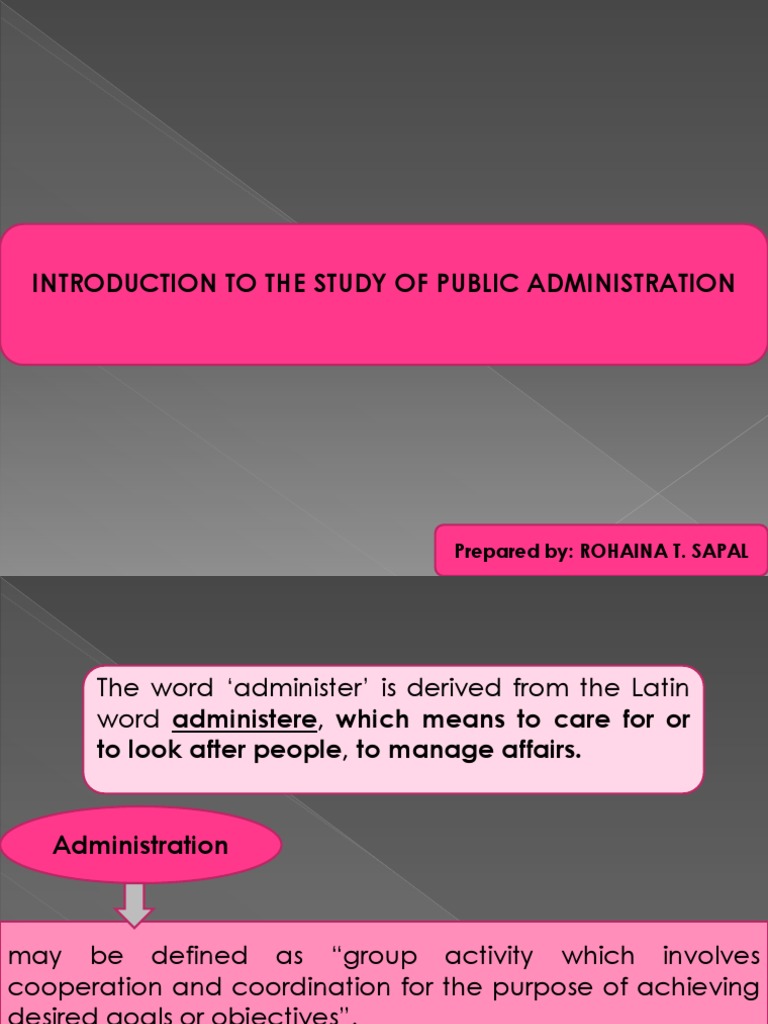 Introduction To The Study of Public Administration: Prepared By ...