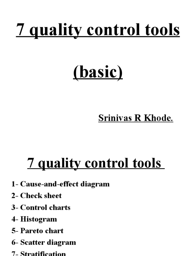 7 Quality Control Tools (Basic) : Srinivas R Khode | PDF | Histogram | Scatter Plot