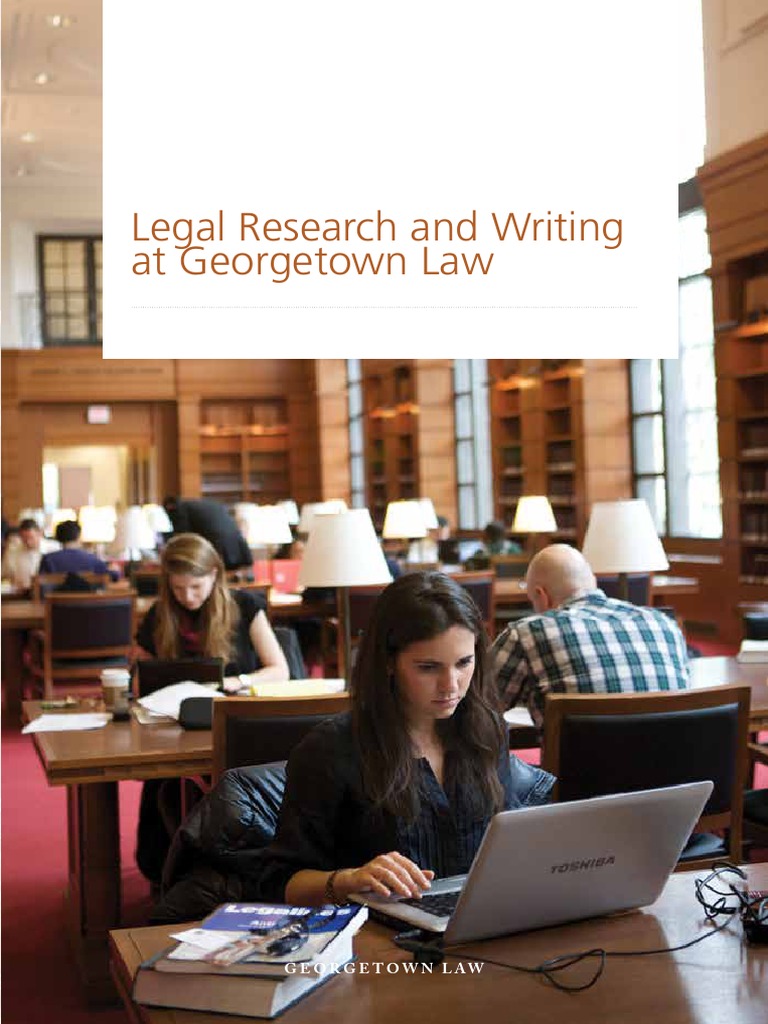 Legal Research and Writing at Georgetown Law | PDF | Legal Education ...
