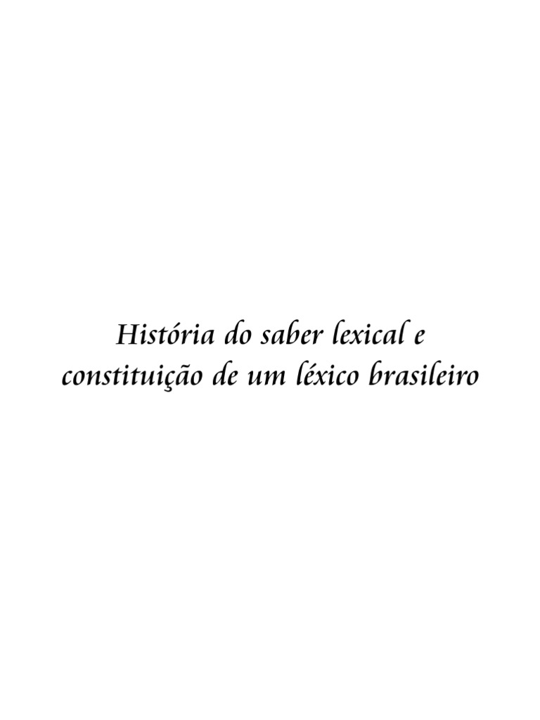 História Do Saber Lexical e Constituição de Um Léxico Brasileiro | PDF ...