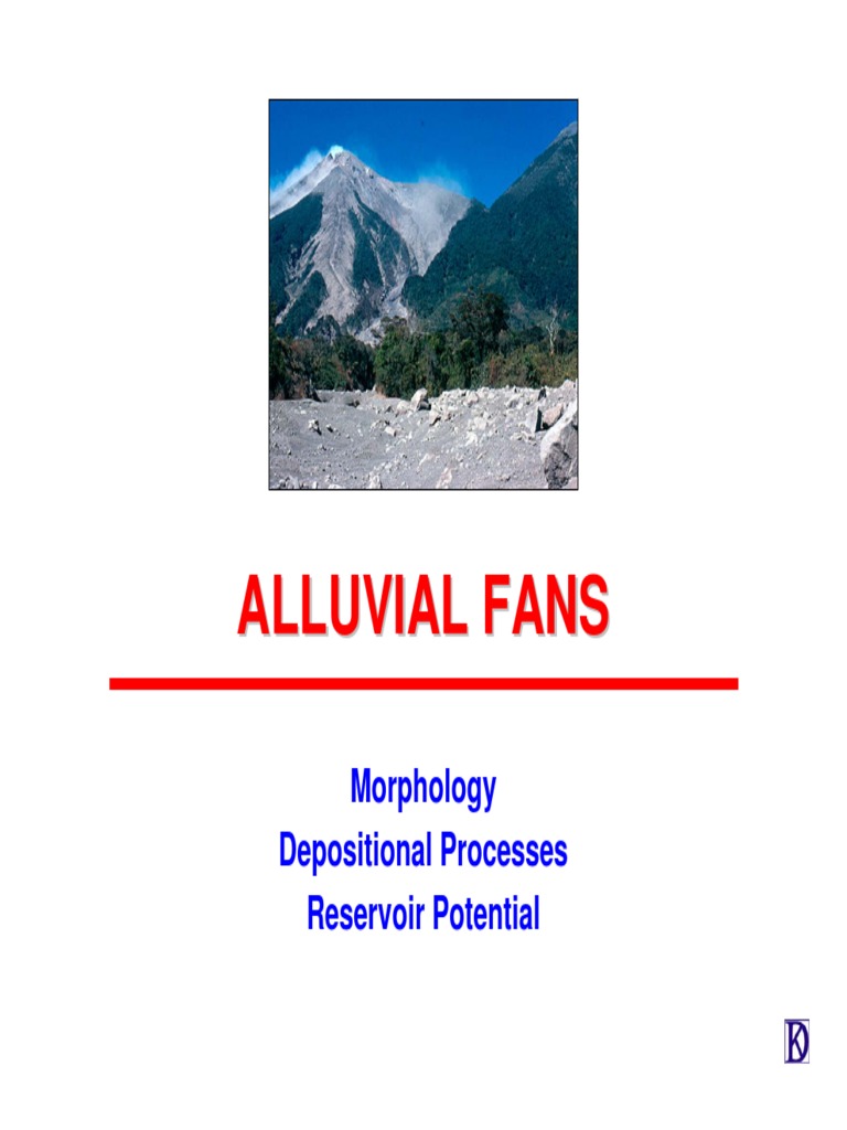 Alluvial Fans | Download Free PDF | Sedimentary Rock | Deposition (Geology)