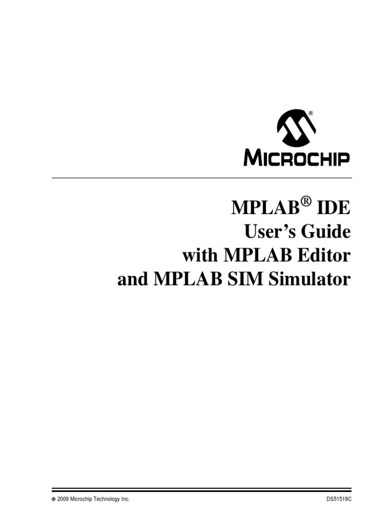 Mplab User Guide 51519c Pdf Pic Microcontroller Microcontroller