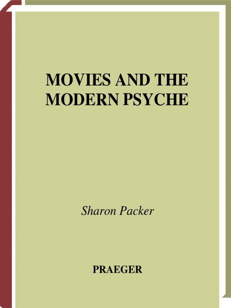 Sharon Packer - Movies and Modern Psyche | PDF | Psychotherapy ...
