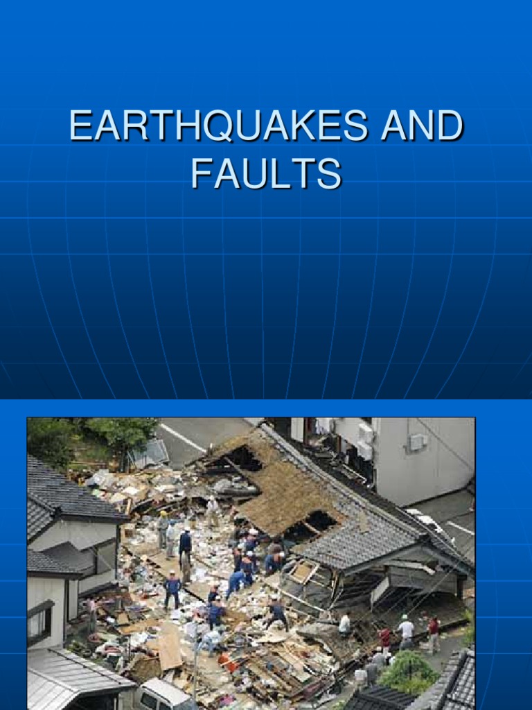 Earthquakes and Faults Lecture | PDF | Fault (Geology) | Earthquakes