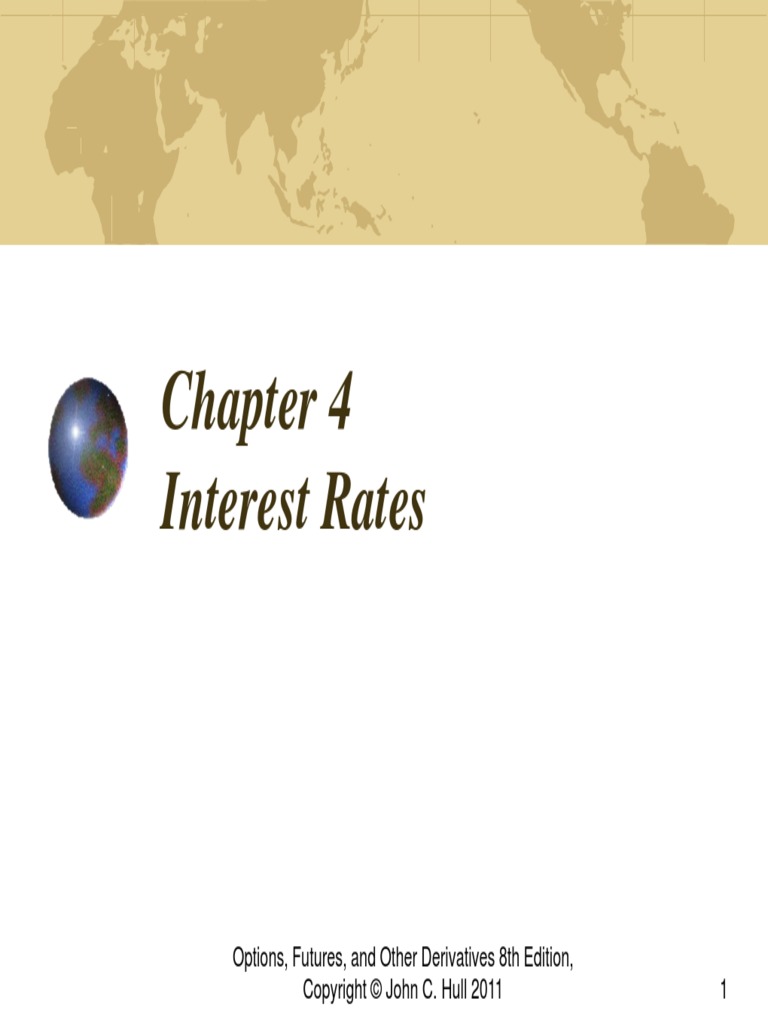 Interest Rates: Options, Futures, and Other Derivatives 8th Edition, 1 ...