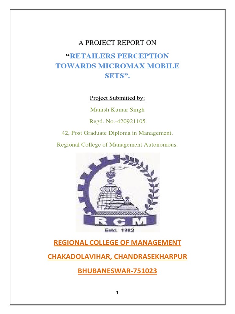 Retailers Perception Towards Micromax Mobile SETS".: A Project Report ...
