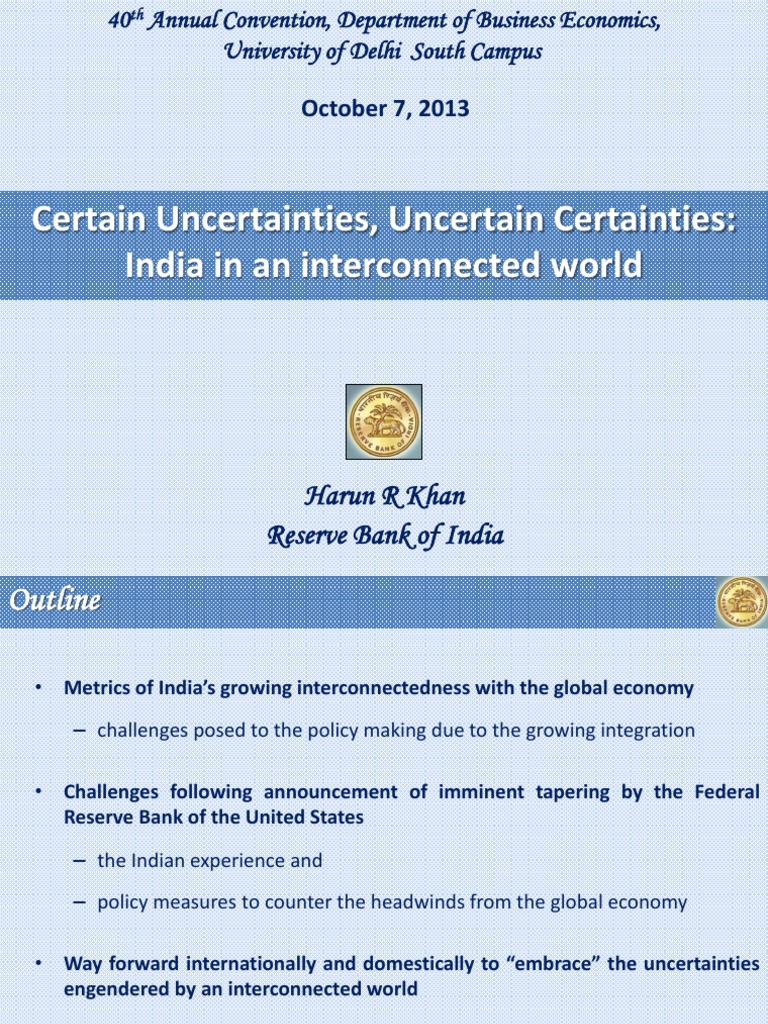 Certain Uncertainties, Uncertain Certainties: India in An ...