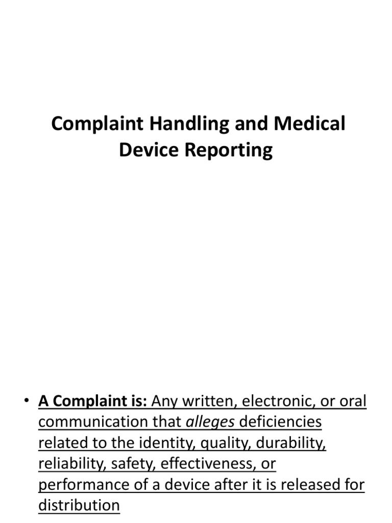 Complaint Handling and Medical: Device Reporting | PDF