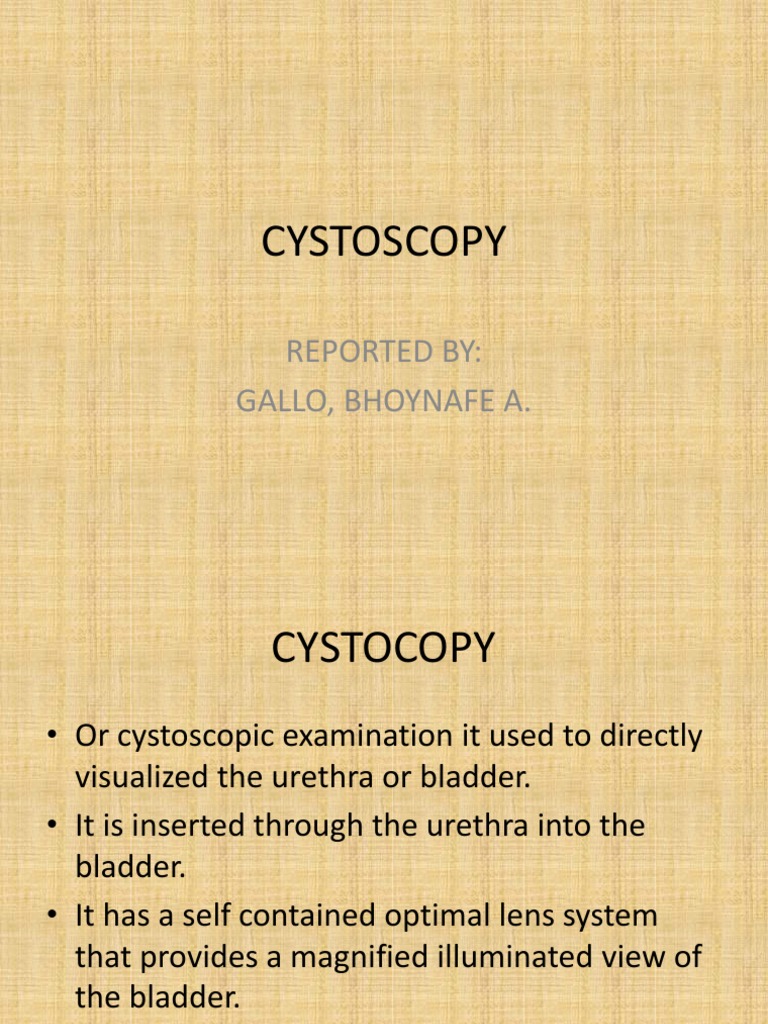 Cystoscopy Procedure Overview and Care | PDF