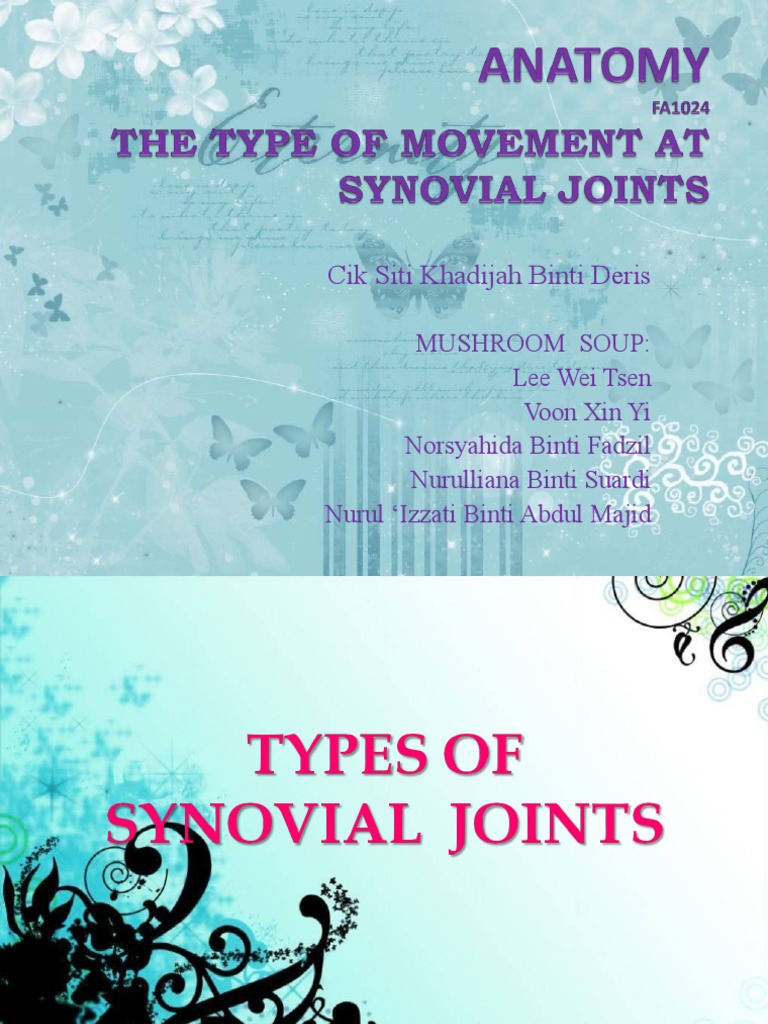 Anatomy - Synovial Joint | PDF | Anatomical Terms Of Motion | Hand