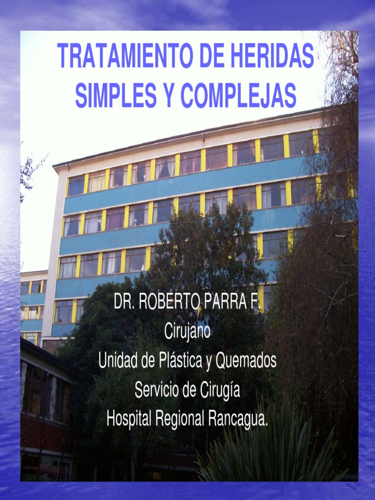 Tratamiento de Heridas Simples y Complejas | PDF | Herida | Munición