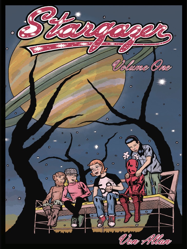 Stargazer Volume 1 An Original All Ages Graphic Novel by Von Allan | PDF