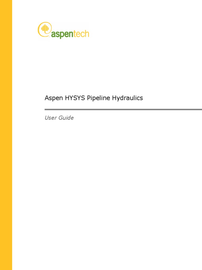 Aspen HYSYS Pipeline Hydraulics: User Guide | PDF