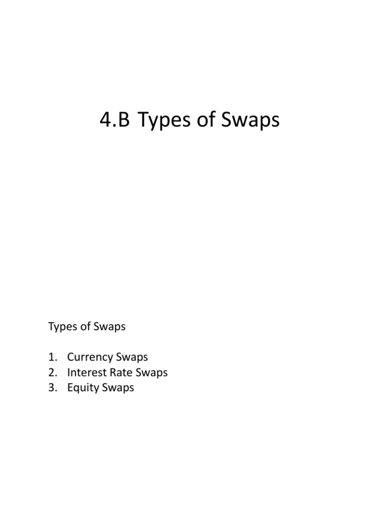 4.B - Types of Swaps PDF | PDF | Swap (Finance) | Interest Rate Swap