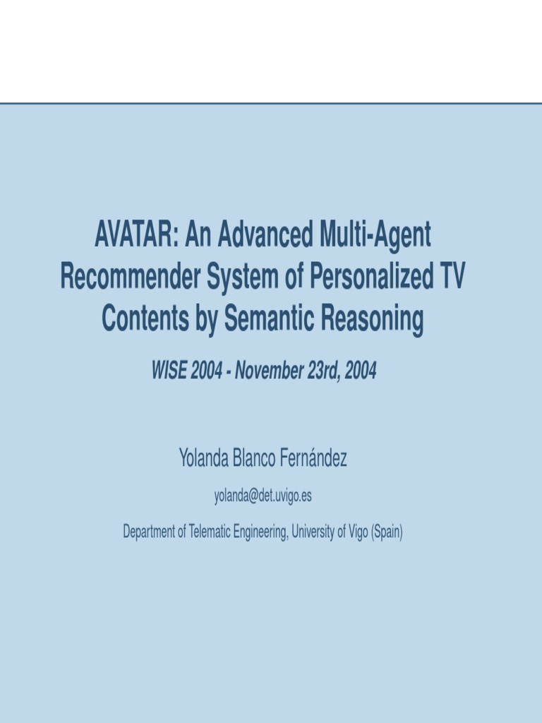 AVATAR: An Advanced Multi-Agent Recommender System of Personalized TV Contents by Semantic ...