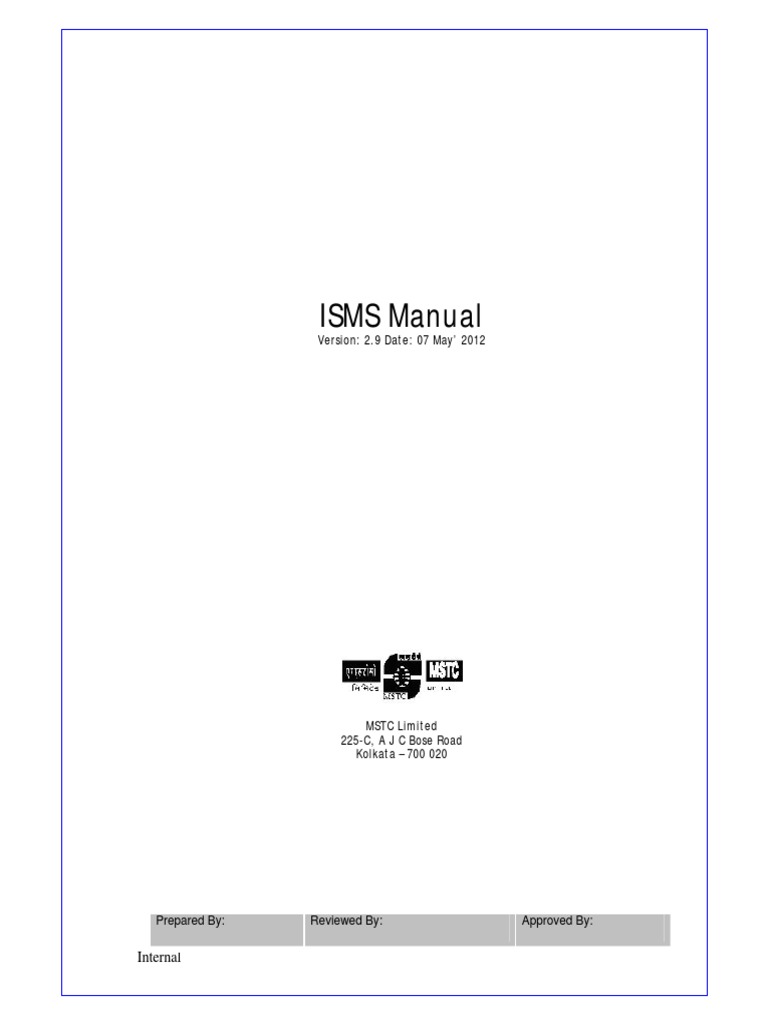 ISMS Manual: Version: 2.9 Date: 07 May' 2012 | PDF | Information ...