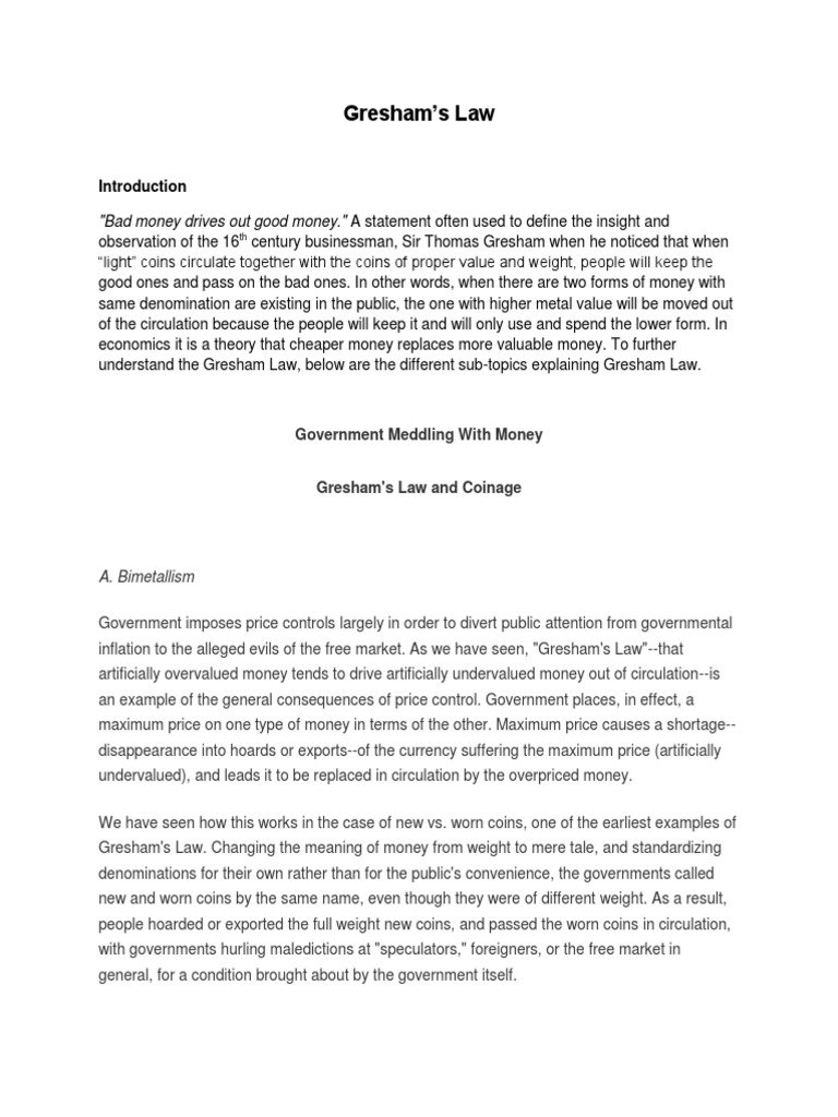 Gresham's Law: "Bad Money Drives Out Good Money." A Statement Often ...