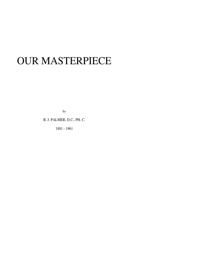 Our Masterpiece 1961 | PDF | Chiropractic | Circulatory System