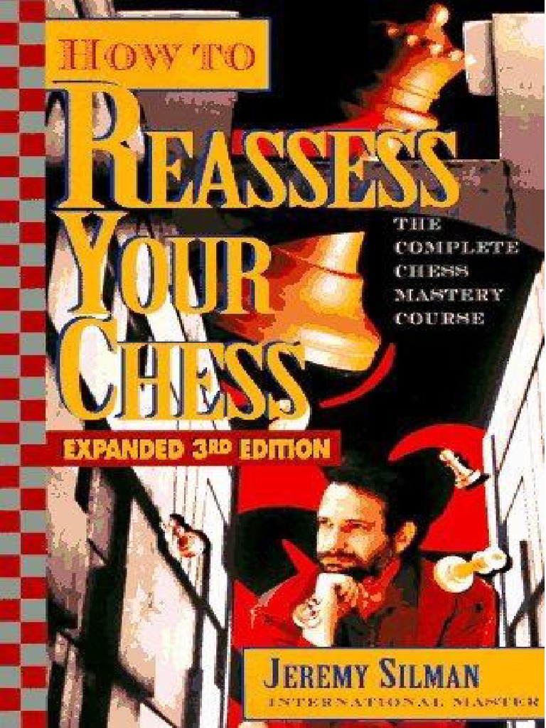 How To Reassess Your Chess - The Complete Chess-Mastery Course (Gnv64 ...