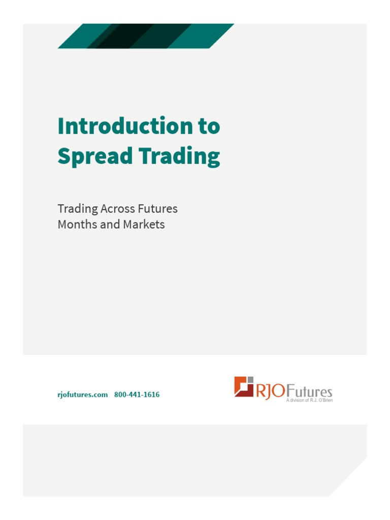 Spread Trading Guide PDF | PDF | Futures Contract | Margin (Finance)