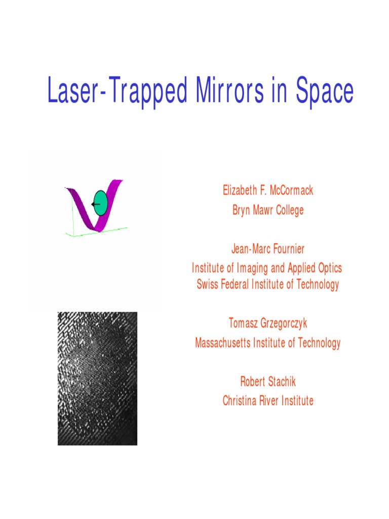 Laser-Trapped Mirrors in Space | PDF | Mirror | Optics