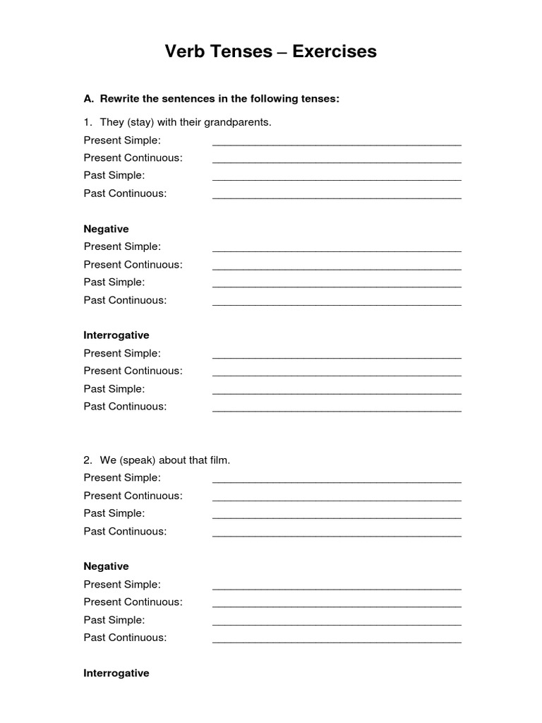Verb Tenses - Exercises: A. Rewrite The Sentences in The Following ...