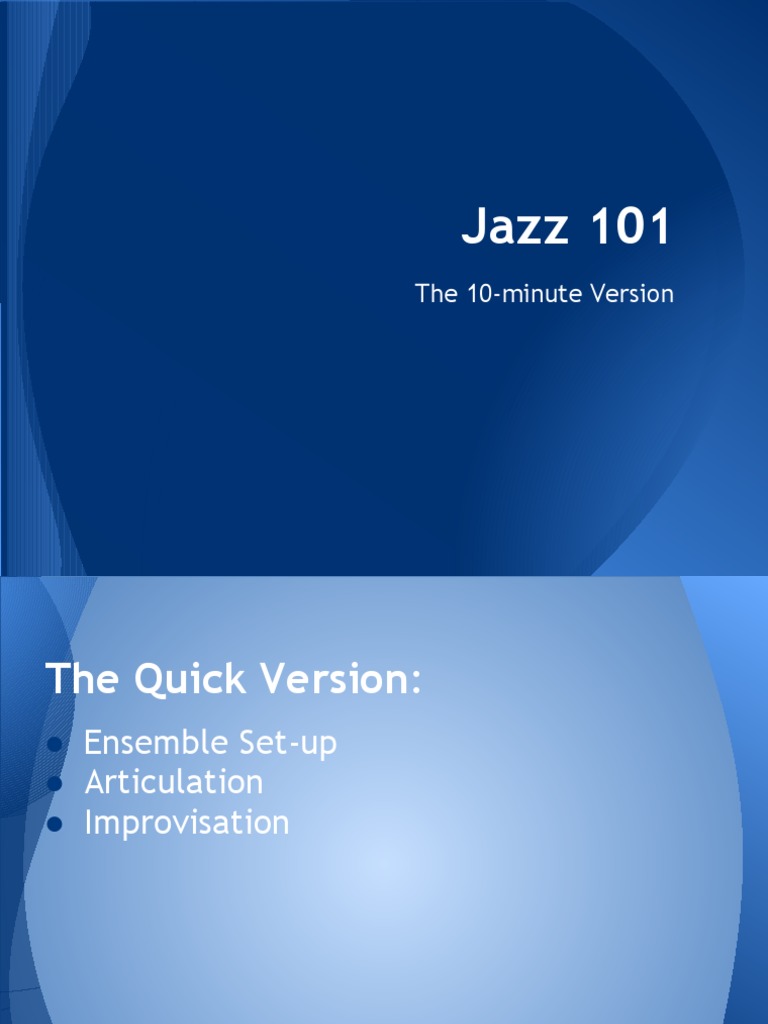 Jazz 101: The 10 Minute Version | PDF