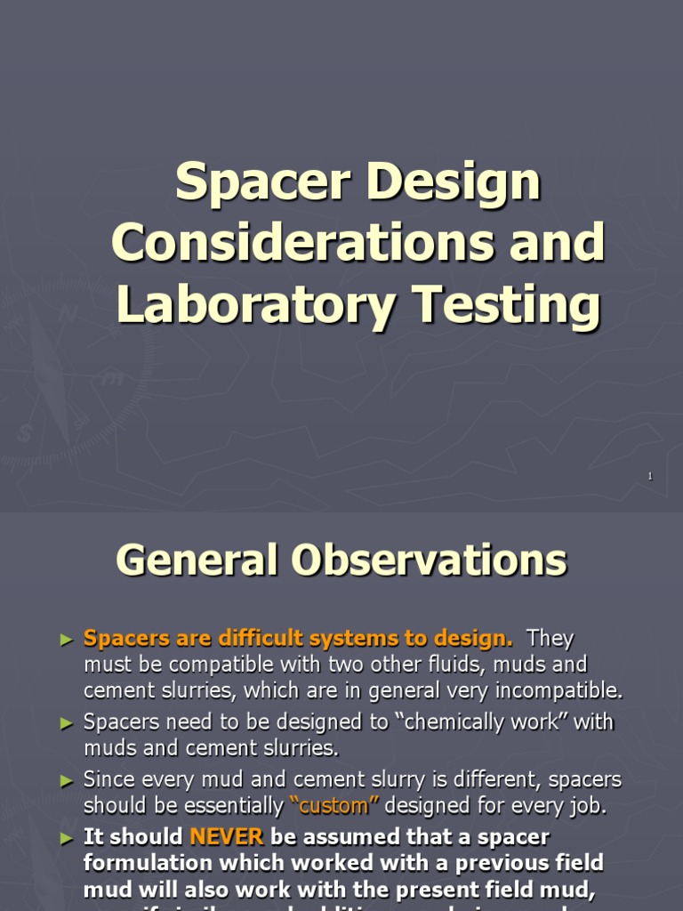 04 - 4 - Spacer Design Considerations | PDF | Casing (Borehole) | Viscosity