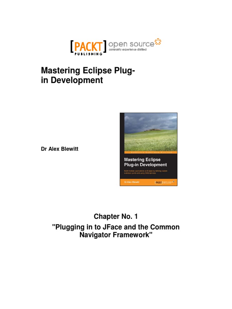 Mastering Eclipse Plug-In Development Sample Chapter | PDF | Eclipse (Software) | Computer ...