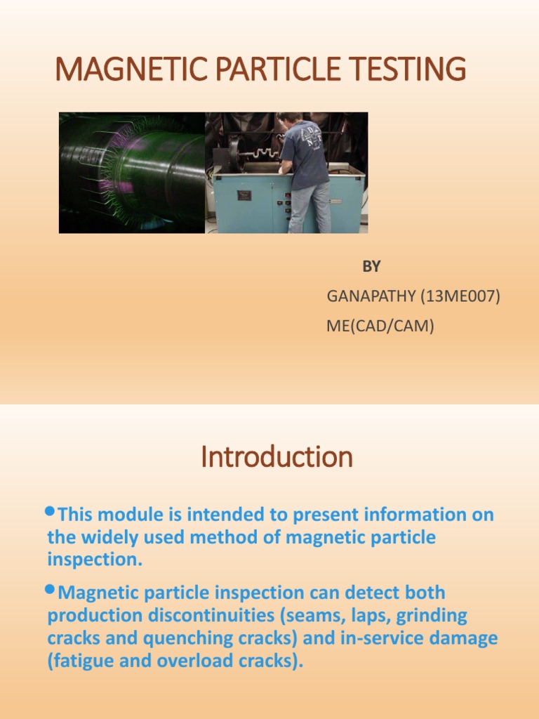 Magnetic Particle Testing Guide | PDF | Magnetic Field | Magnetism