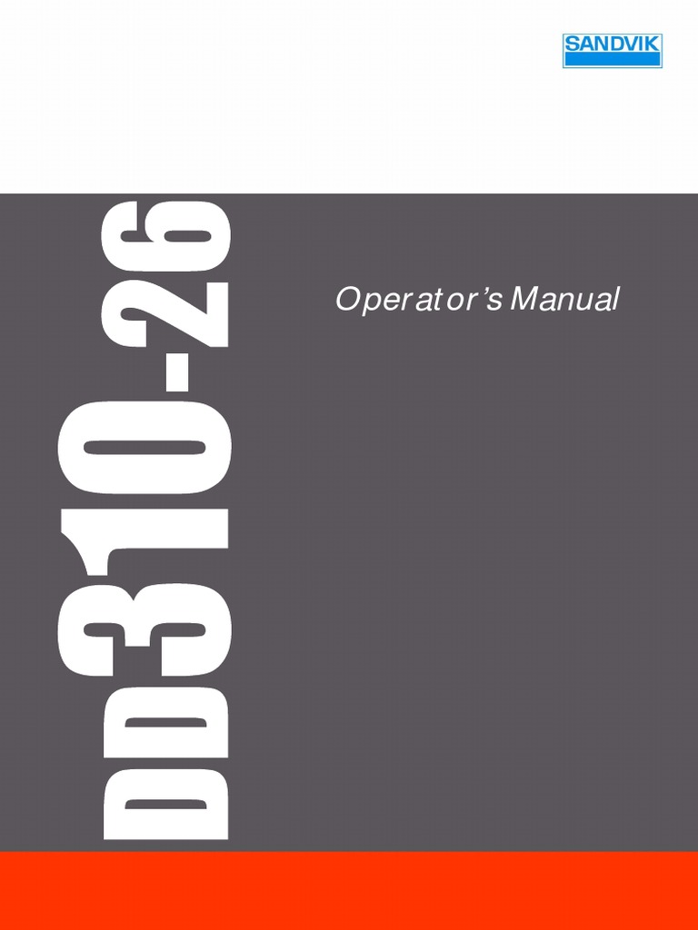 Sandvik DD310 Operator's Manual | PDF | Drilling Rig | Diesel Engine