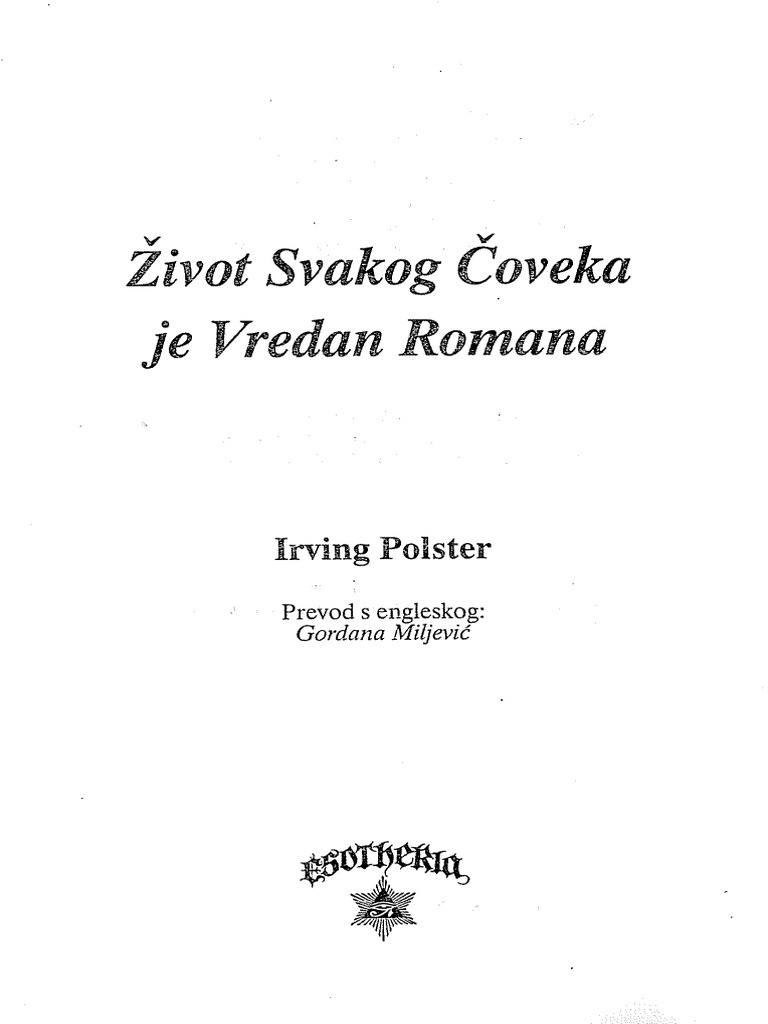 Irving Polster Život Svakog Čoveka Je Vredan Romana | PDF