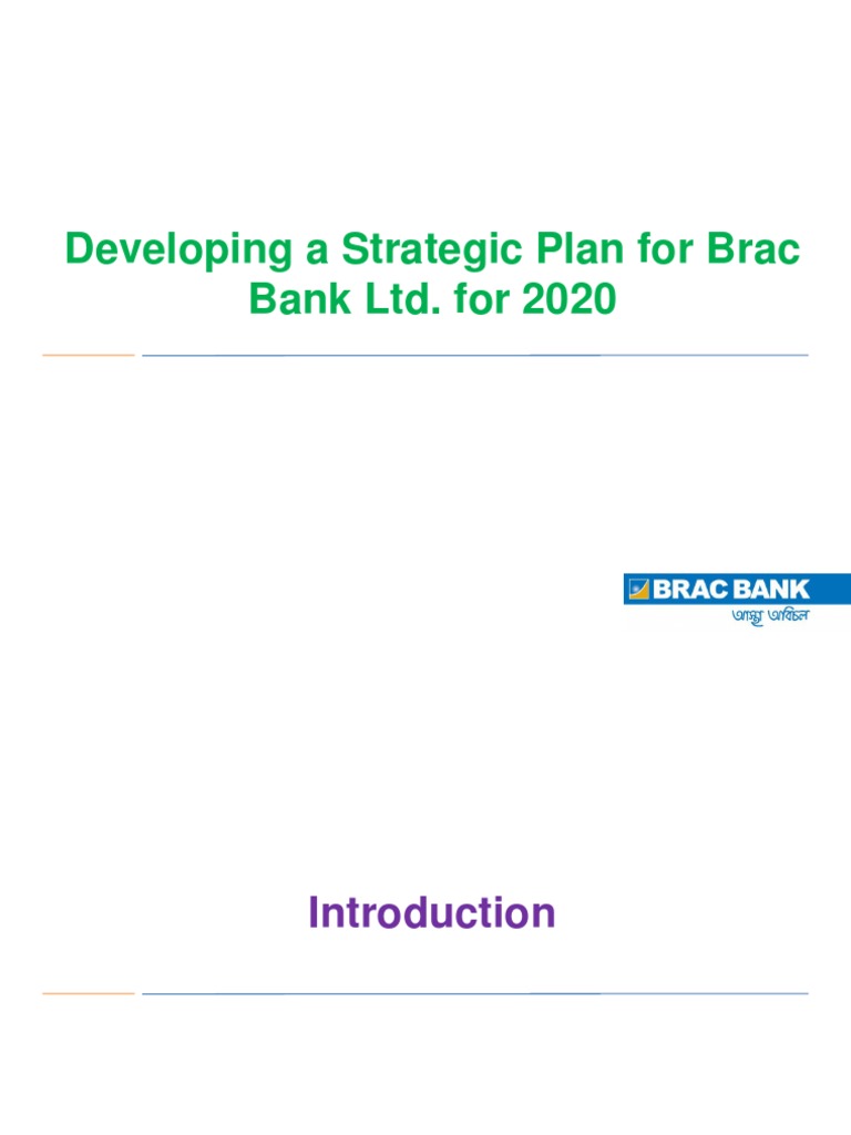 Developing a Strategic Plan for Brac Bank Ltd. for 2020._ppt ...