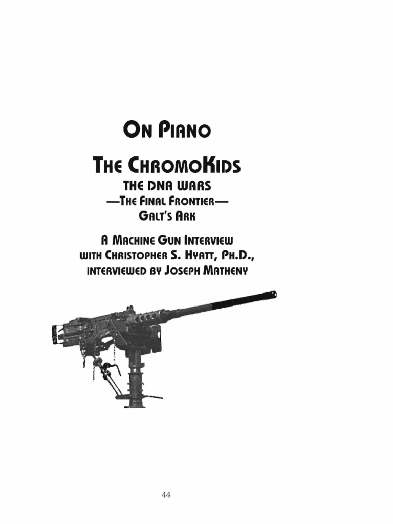 The Chromos Kids: DNA Wars! Christopher Hyatt Interviewed by Joseph ...