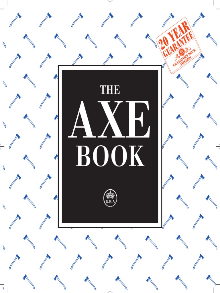 The Axe Book by Gränsfors Bruks | Axe | Wood