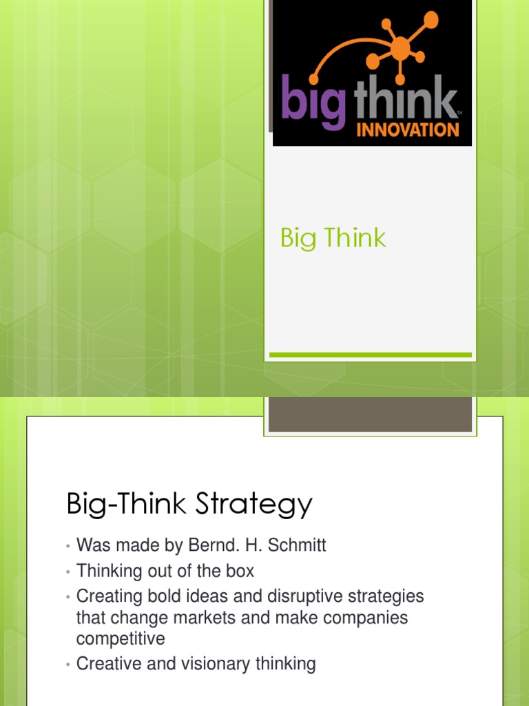Big Think Strategy | PDF | Strategic Management | Creativity