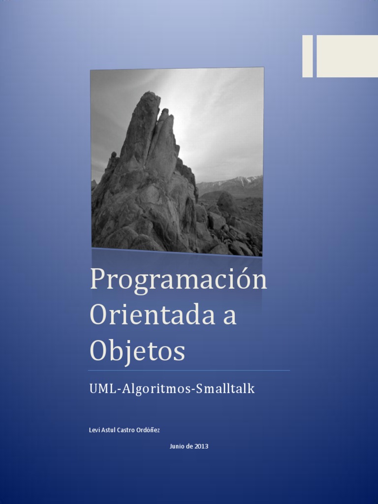 Programación orientada a objetos: Conceptos básicos de UML, algoritmos, Smalltalk y Squeak | PDF ...