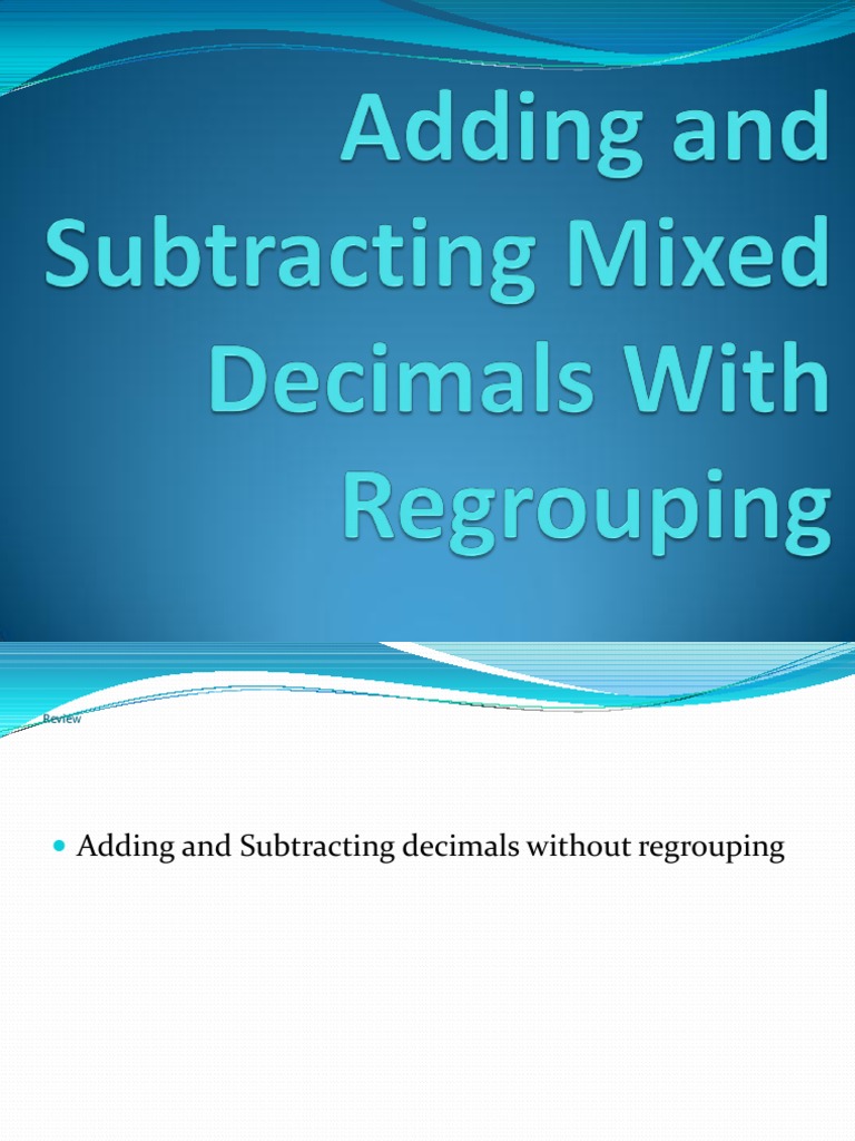 Adding and Subtracting Mixed Decimals With Regrouping Grade 5 | PDF ...