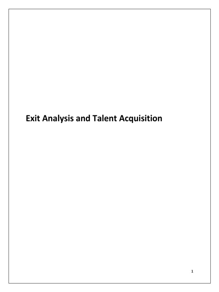 Exit Analysis and Talent Acquisition | PDF | Employee Retention ...