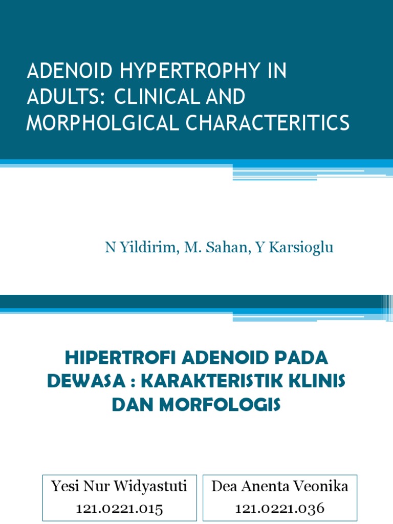 Hipertrofi Adenoid Pada Dewasa Karakteristik Klinis Dan Morfologis | PDF