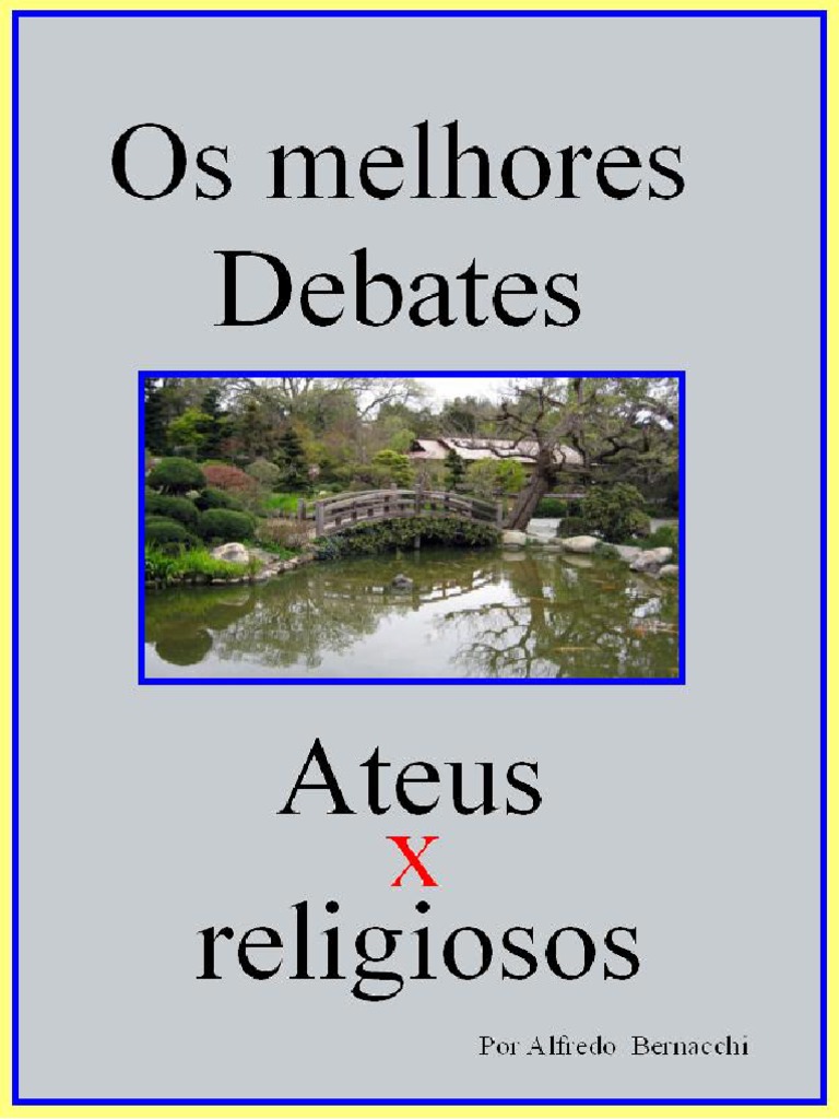 Os Melhores Debates Ateus X Religiosos Rev 2 | PDF | Ateísmo | Deus