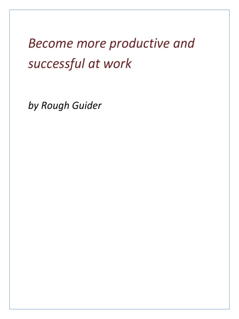 Become More Productive and Successful at Work | PDF | Time Management ...