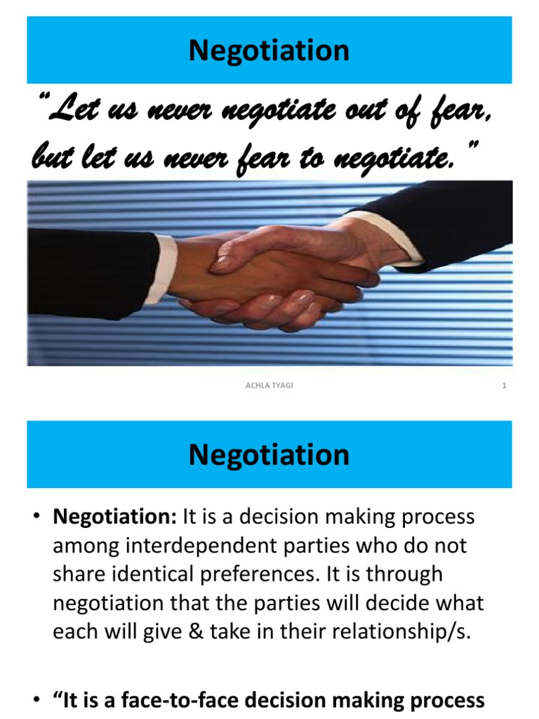 Let Us Never Negotiate Out of Fear, But Let Us Never Fear To Negotiate ...